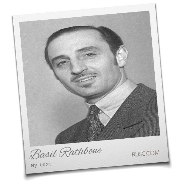Basil Rathbone: The Versatile Voice of Old-Time Radio