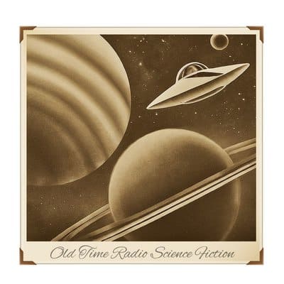 Science Fiction Old Time Radio: Classic Sci-Fi Shows