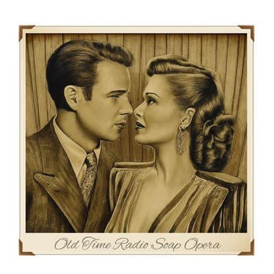 Old Time Radio Soap Operas: Classic Radio Dramas